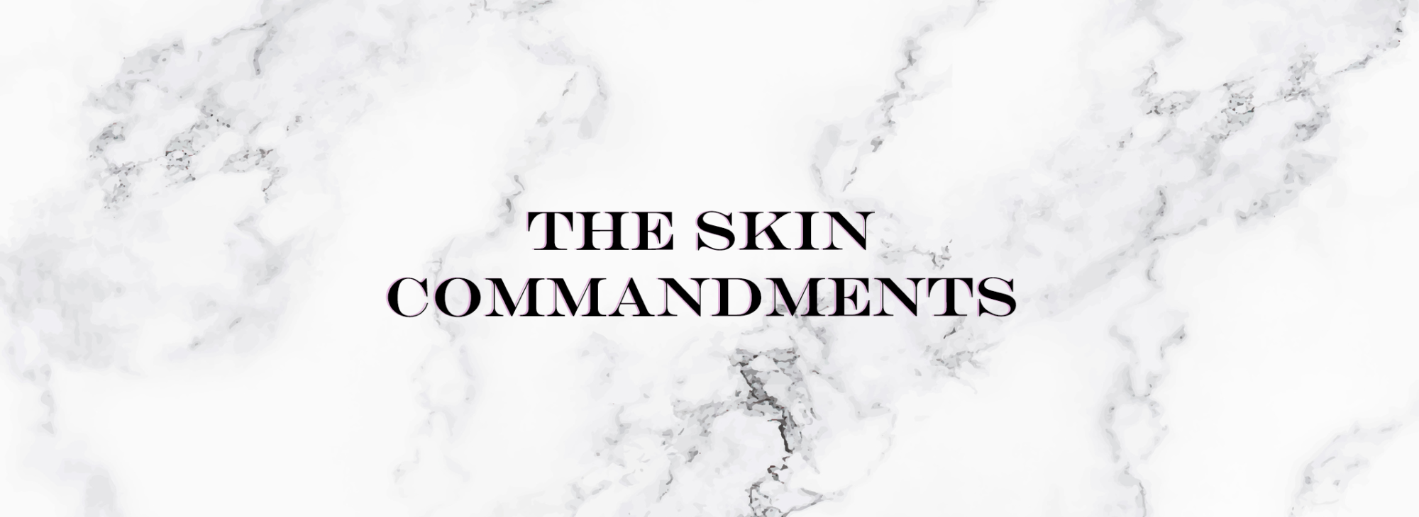 The Skin Commandments • Northern Life